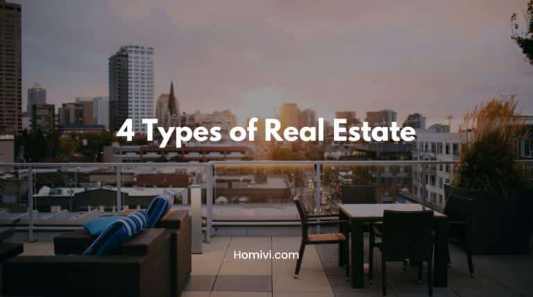 What are The 4 Types of Real Estate? - HOMIVI